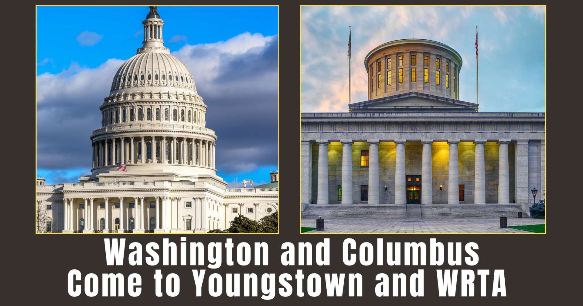 Washington and Columbus Come to Youngstown and WRTA - Western Reserve ...